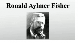 ¿Quien es Ronald Fisher?